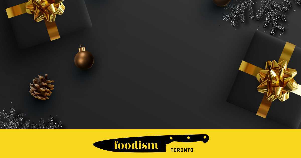 Holiday Essentials | Features | Foodism CA