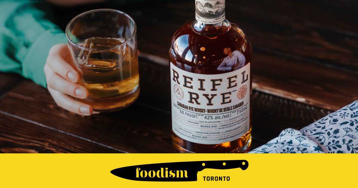 Savour Reifel Rye, an award-winning whisky | Recipes | Foodism CA
