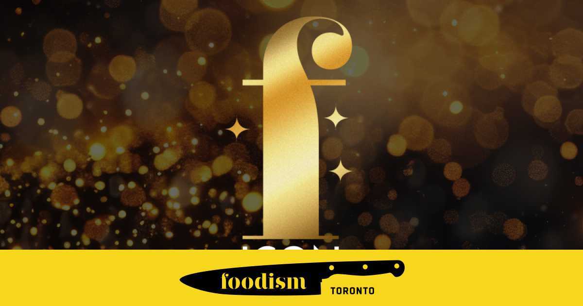 Presenting the 2025 foodism ICON Awards | Foodism CA